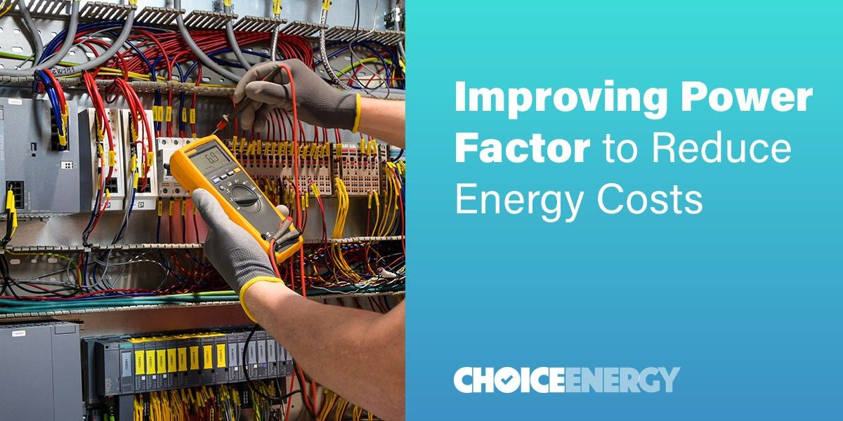 Improving Power Factor to Reduce Energy Costs